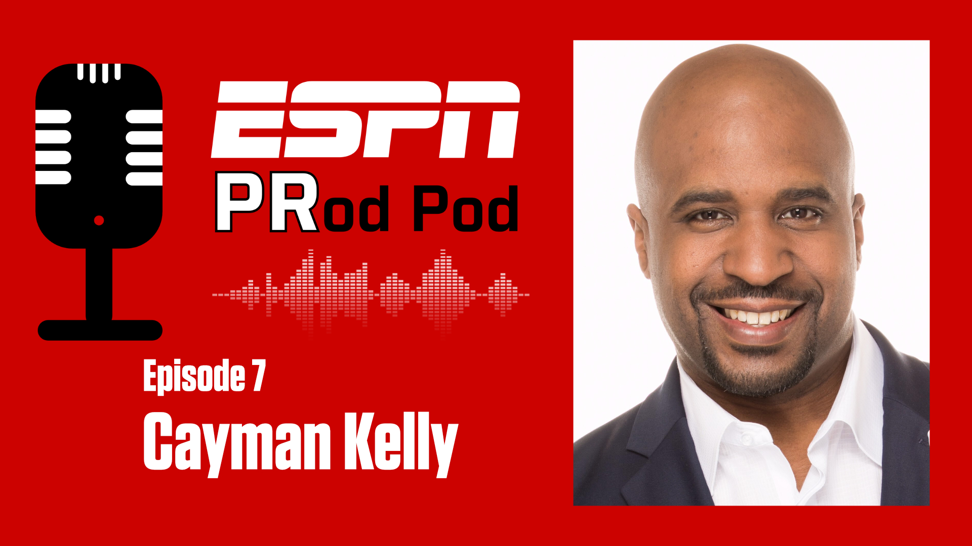The ESPN "PRod Pod": Episode 7, Cayman Kelly - ESPN Front Row