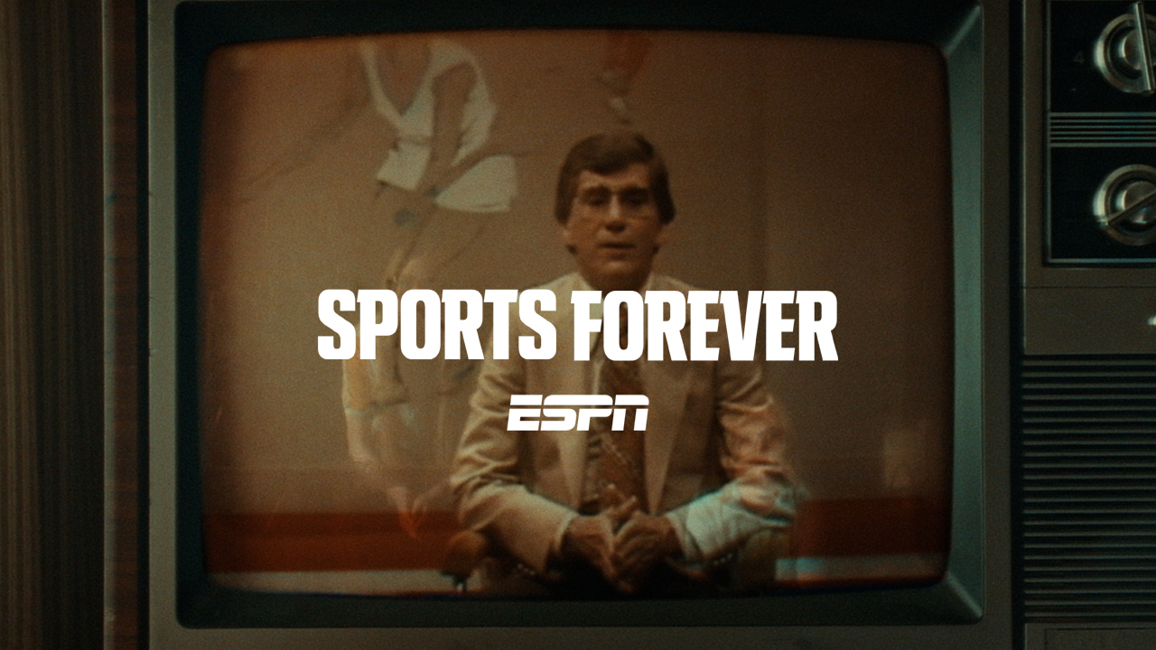 4 Things to Know About ESPN's Game-Changing "SPORTS FOREVER" Campaign ...